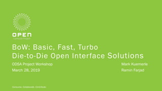 OODSA - BoW: Basic, Fast, Turbo Die-to Die Open Interface Solutions | PDF