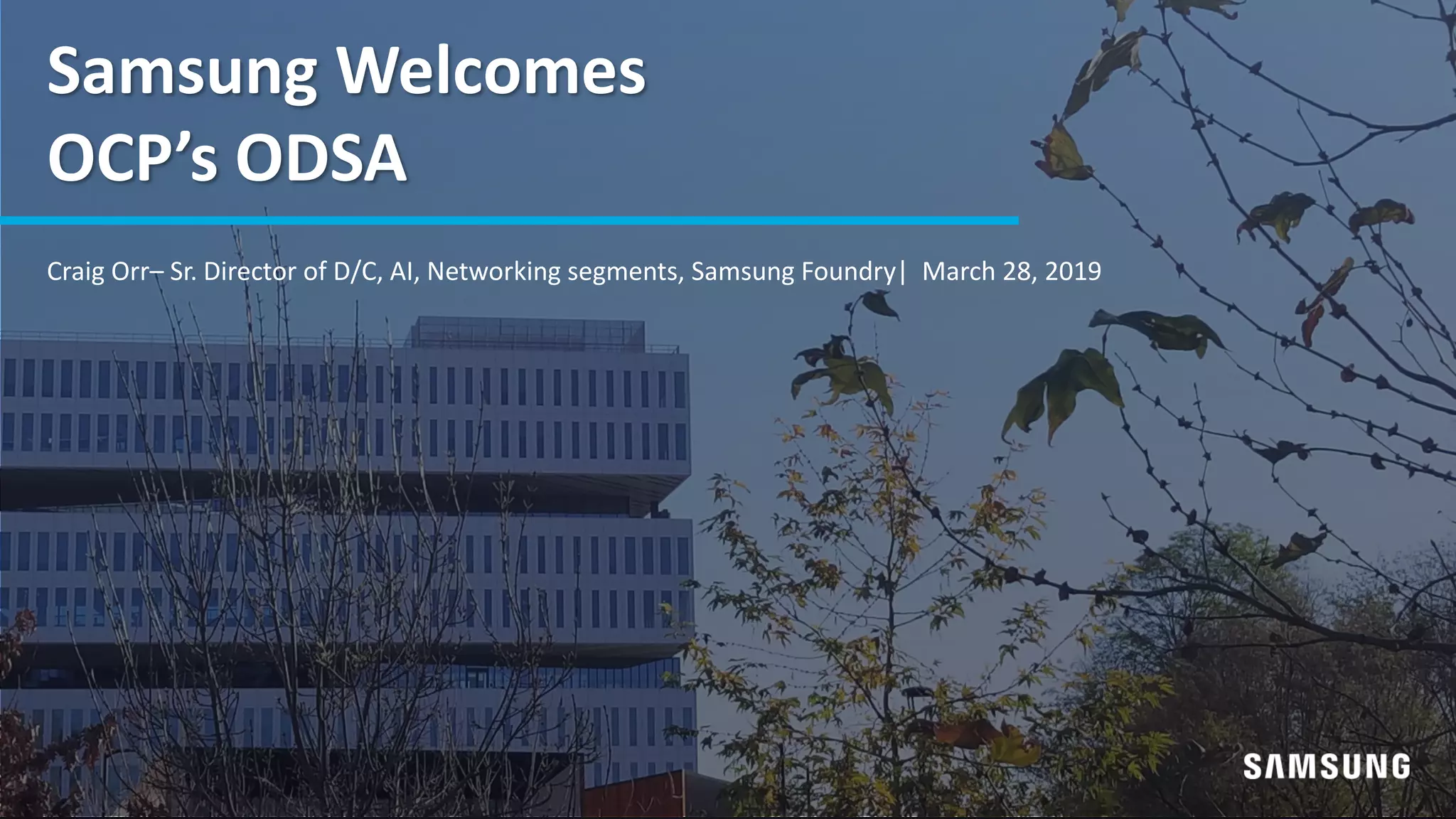 ODSA - Samsung Welcomes OCP's ODSA | PPT | Free Download