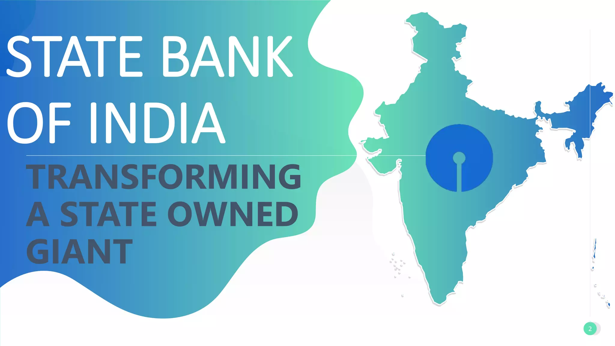 SBI - Transformation of State Owned Giant | PPTX