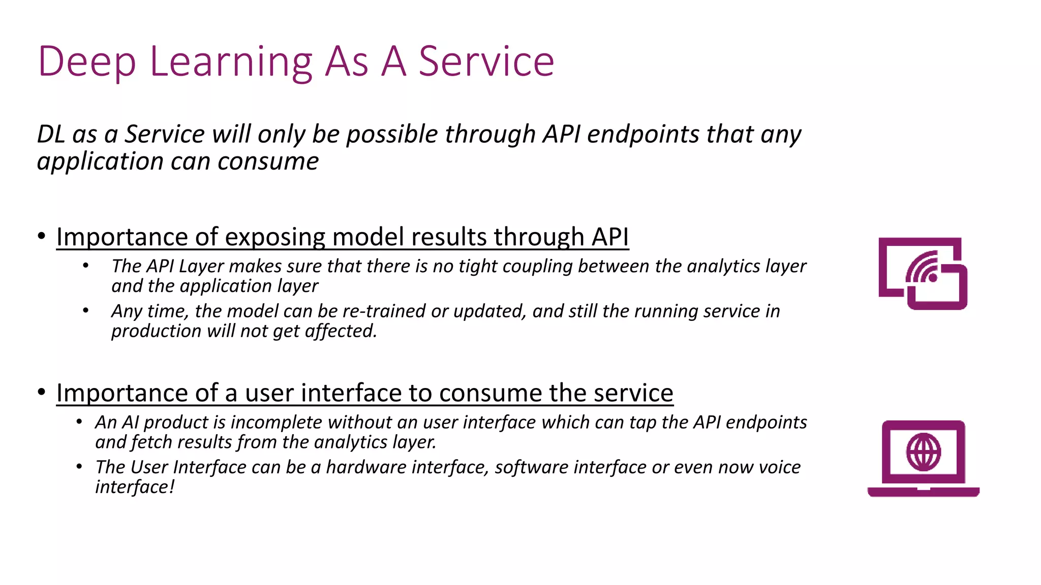 Aditya Bhattacharya - Enterprise DL - Accelerating Deep Learning Solutions to Production | PPT
