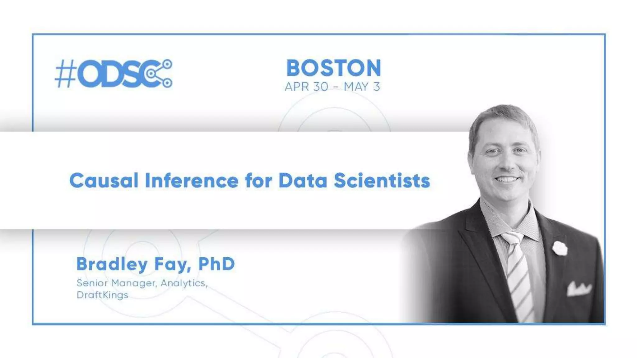 Odsc East 2019 Causal Inference For Data Scientists Ppt