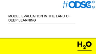 Model Evaluation in the land of Deep Learning | PDF