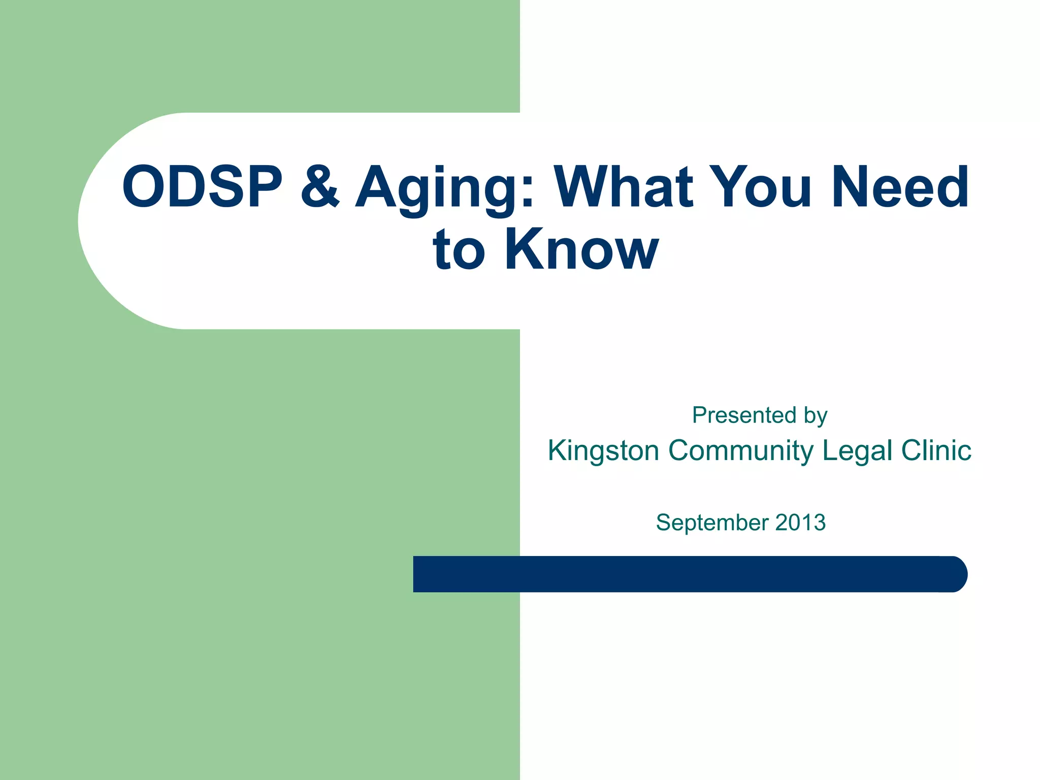 ODSP and Aging | PPT | Government Support and Welfare | Financial ...
