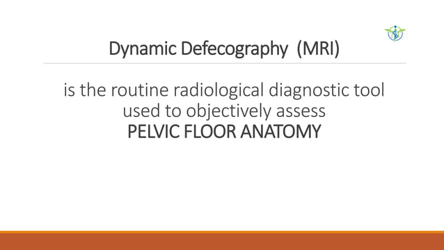 Obstructed Defecation Syndrome | PPT