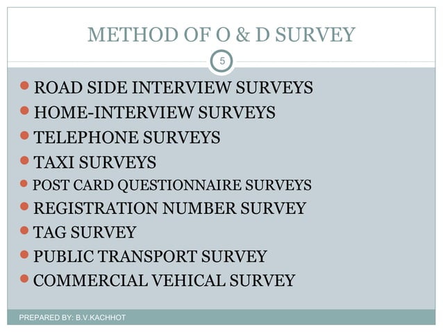 O & d survey | PPT