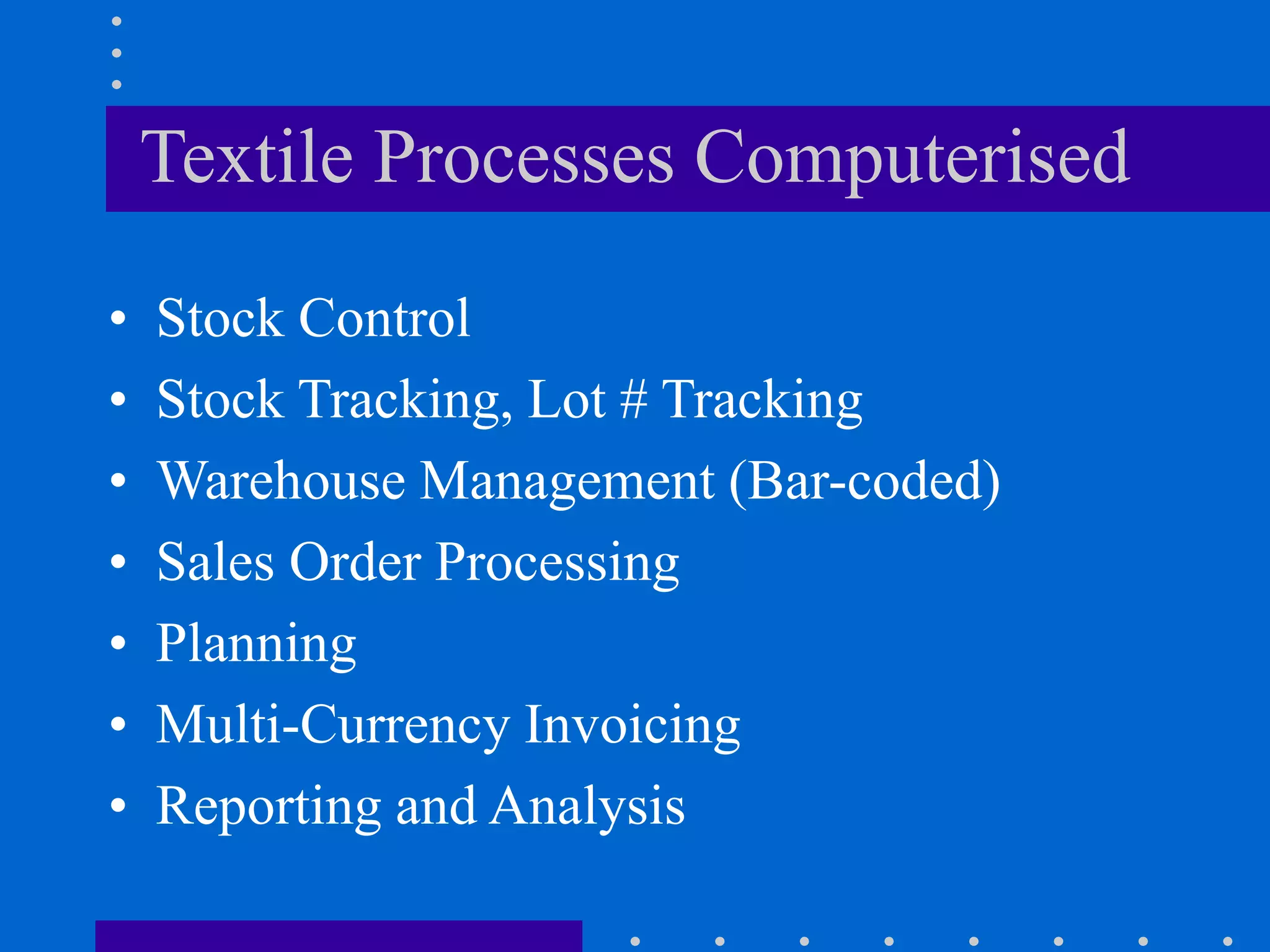 Textiles ERP System | PPT