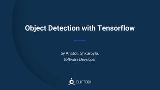 Object Detection with Tensorflow | PPT