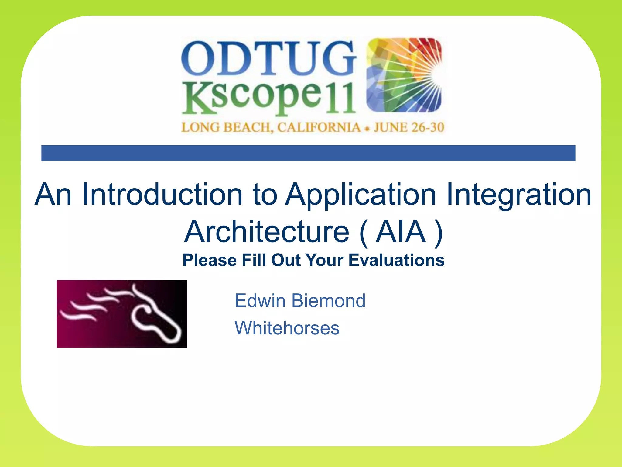 Odtug An Introduction To Application Integration Architecture Ppt