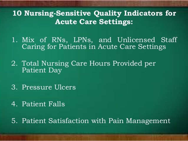 Nurse Sensitive Outcome Indicators