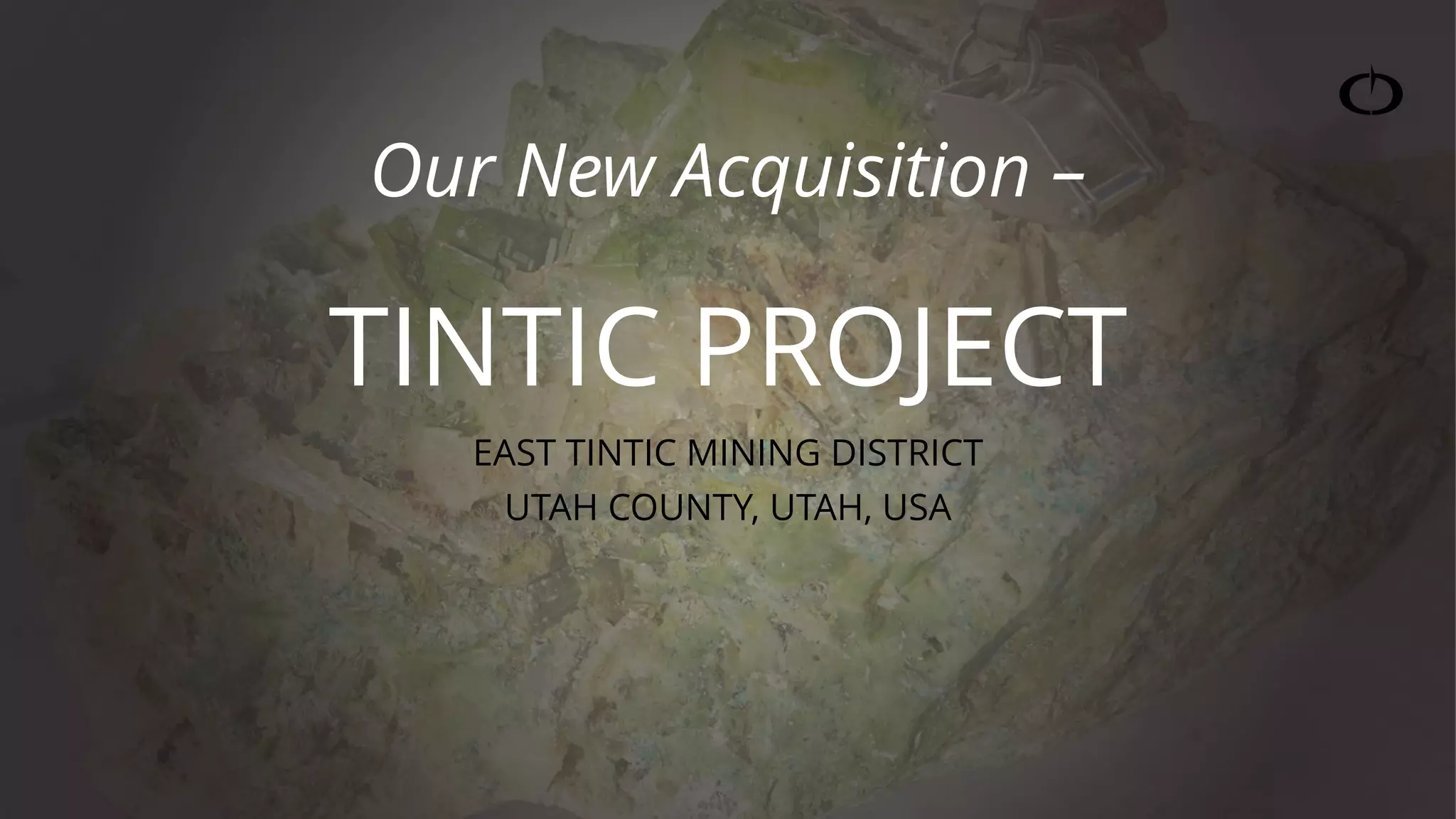 Osisko Development Corp. - Tintic Project | PPT