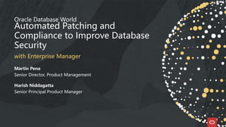 ODW 2021 - Automated patching and compliance to improve database security.pptx