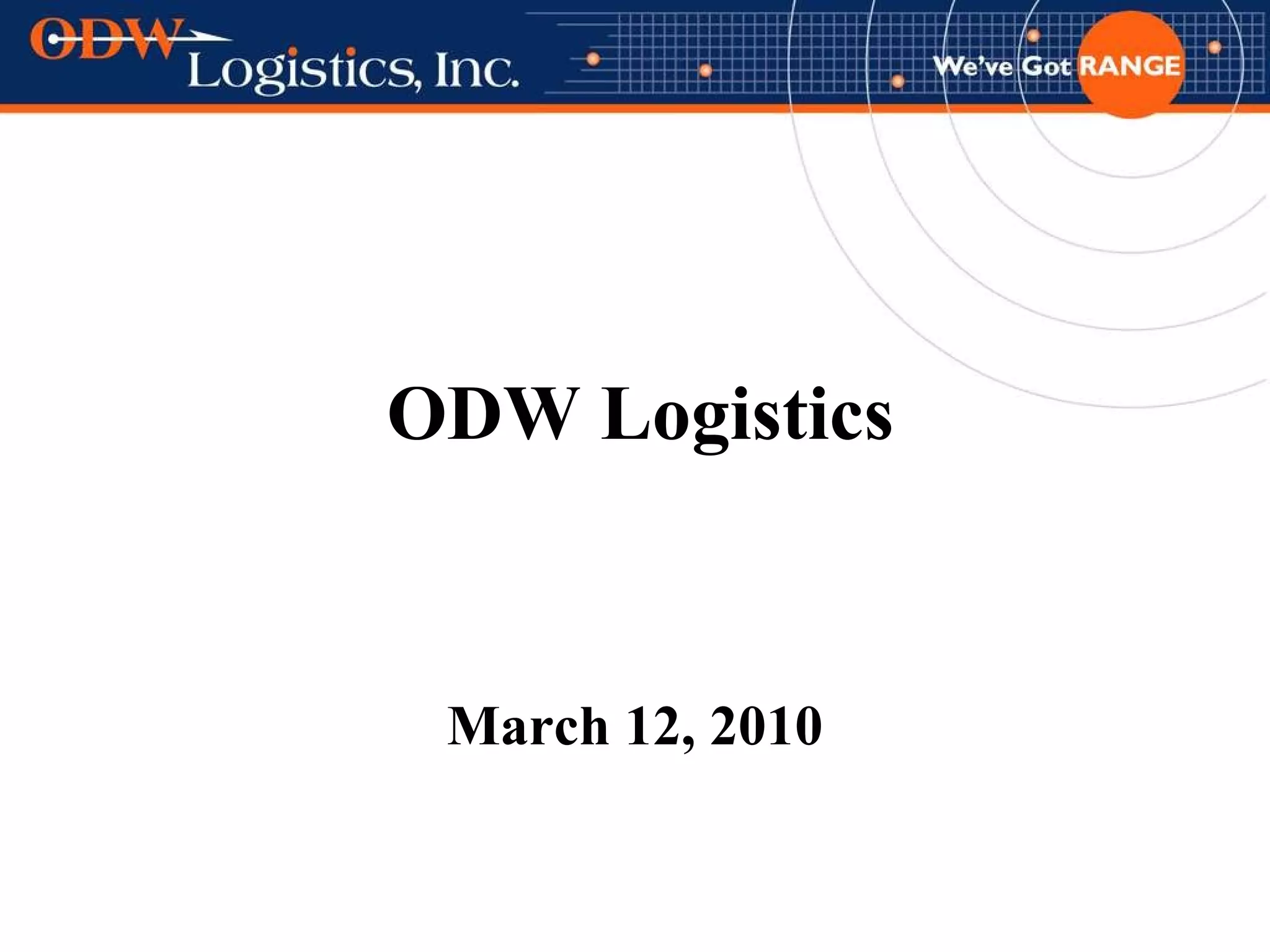 Odw logistics introductory presentation | PPT