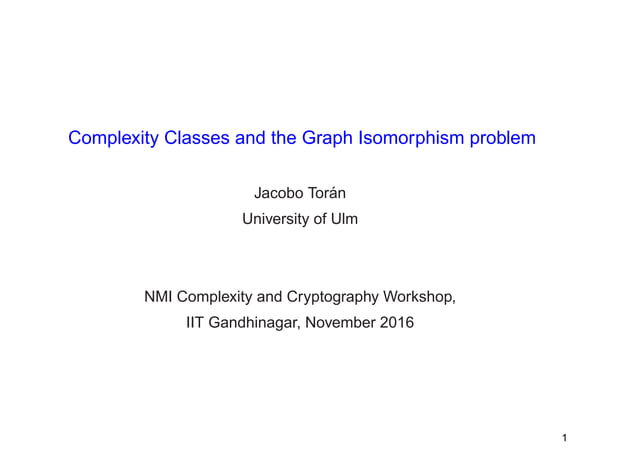 Complexity Classes and the Graph Isomorphism Problem | PPT