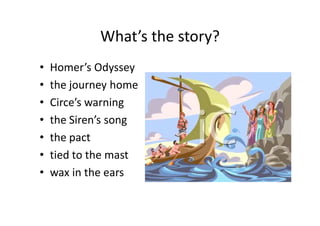 Ulysses/Odysseus and the sirens | PPT
