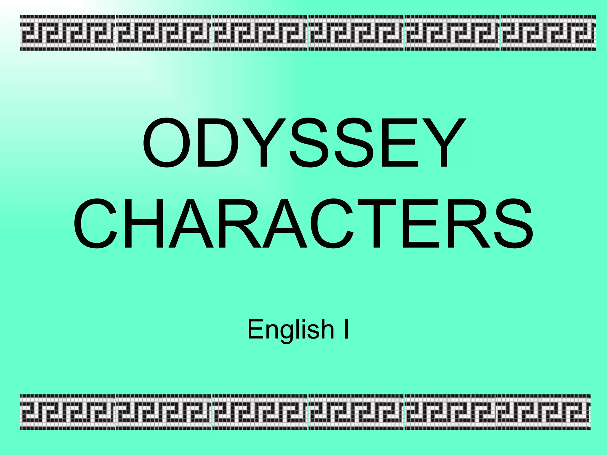 Odyssey Characters Part 2 | PPT