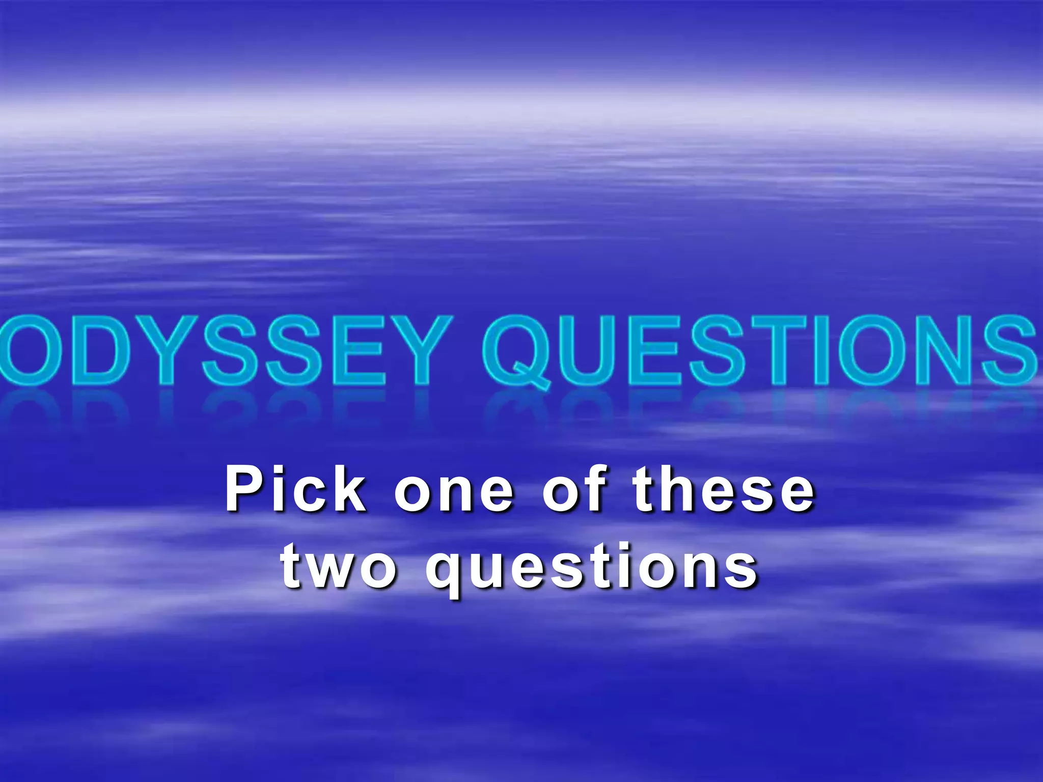 Odyssey questions | PPT