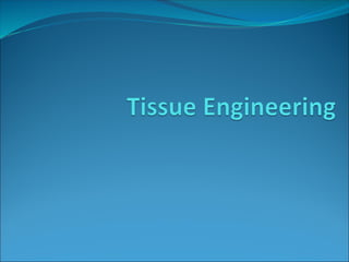 Fundamental of Tissue engineering | PDF