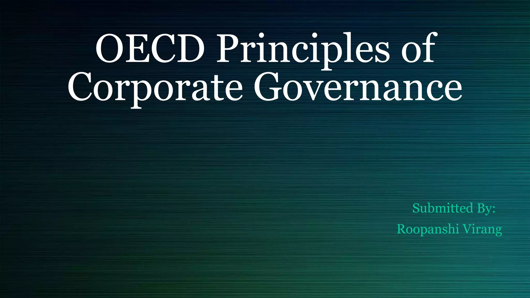 OECD Principles Of Corporate Governance in India | PPTX