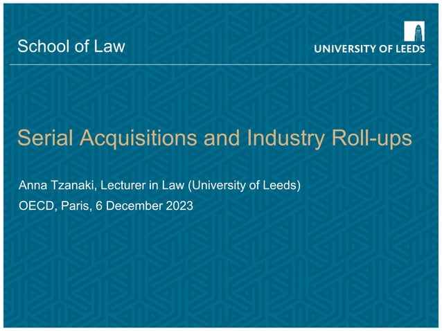 Serial Acquisitions and Industry Roll-ups –TZANAKI – December 2023 OECD ...