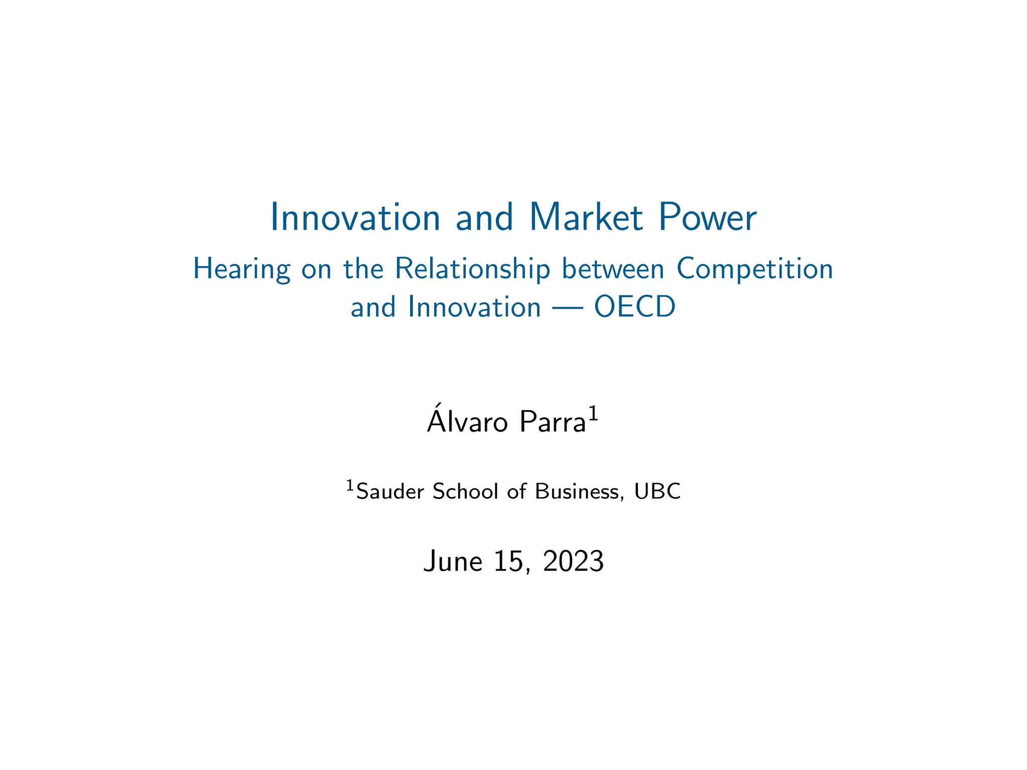 The Relationship between Competition and Innovation – Álvaro Parra ...