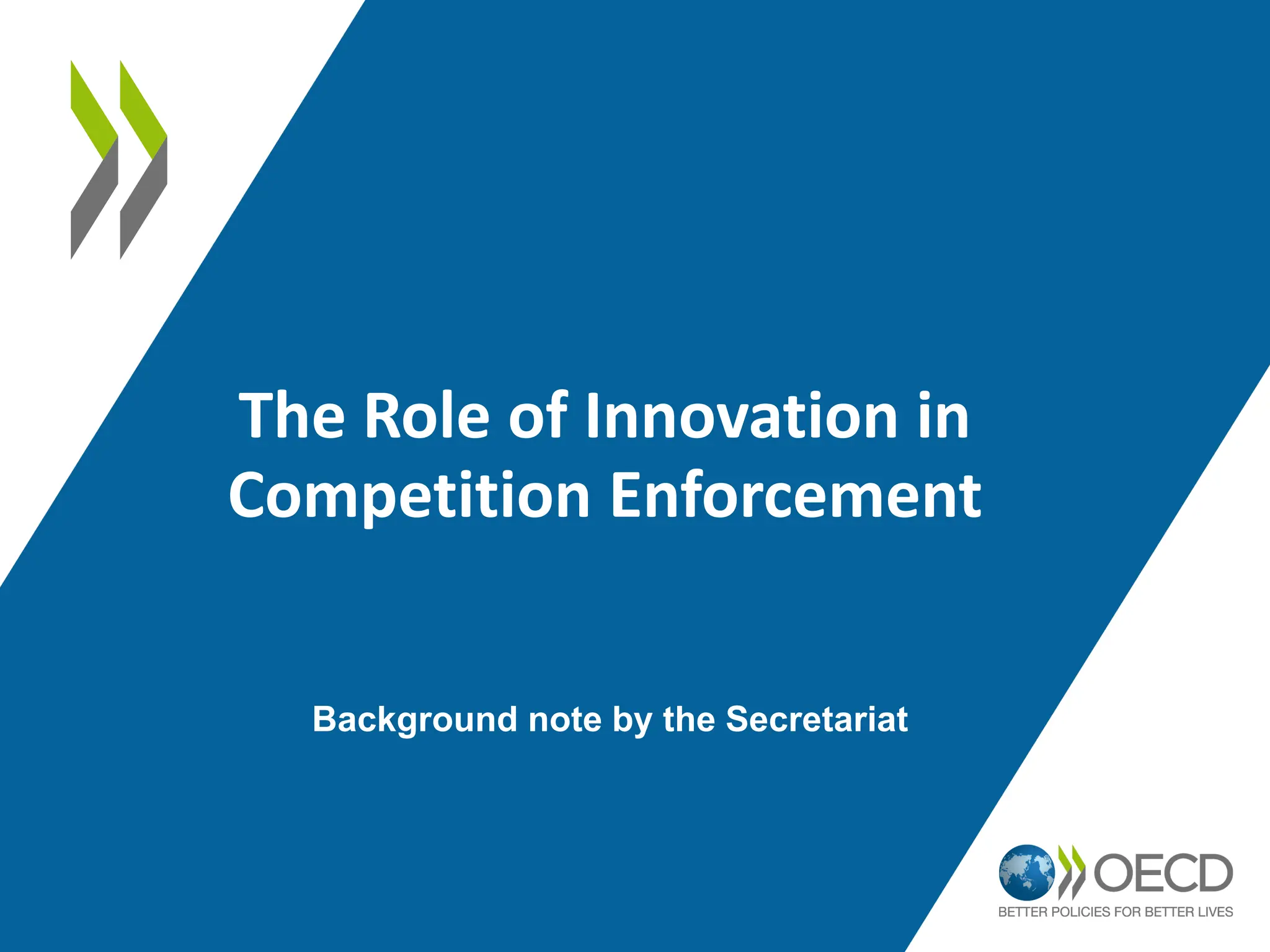 Competition and Innovation - The Role of Innovation in Enforcement Cases – OECD – December 2023 ...