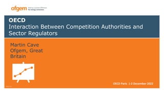 Interactions between competition authorities and sector regulators ...