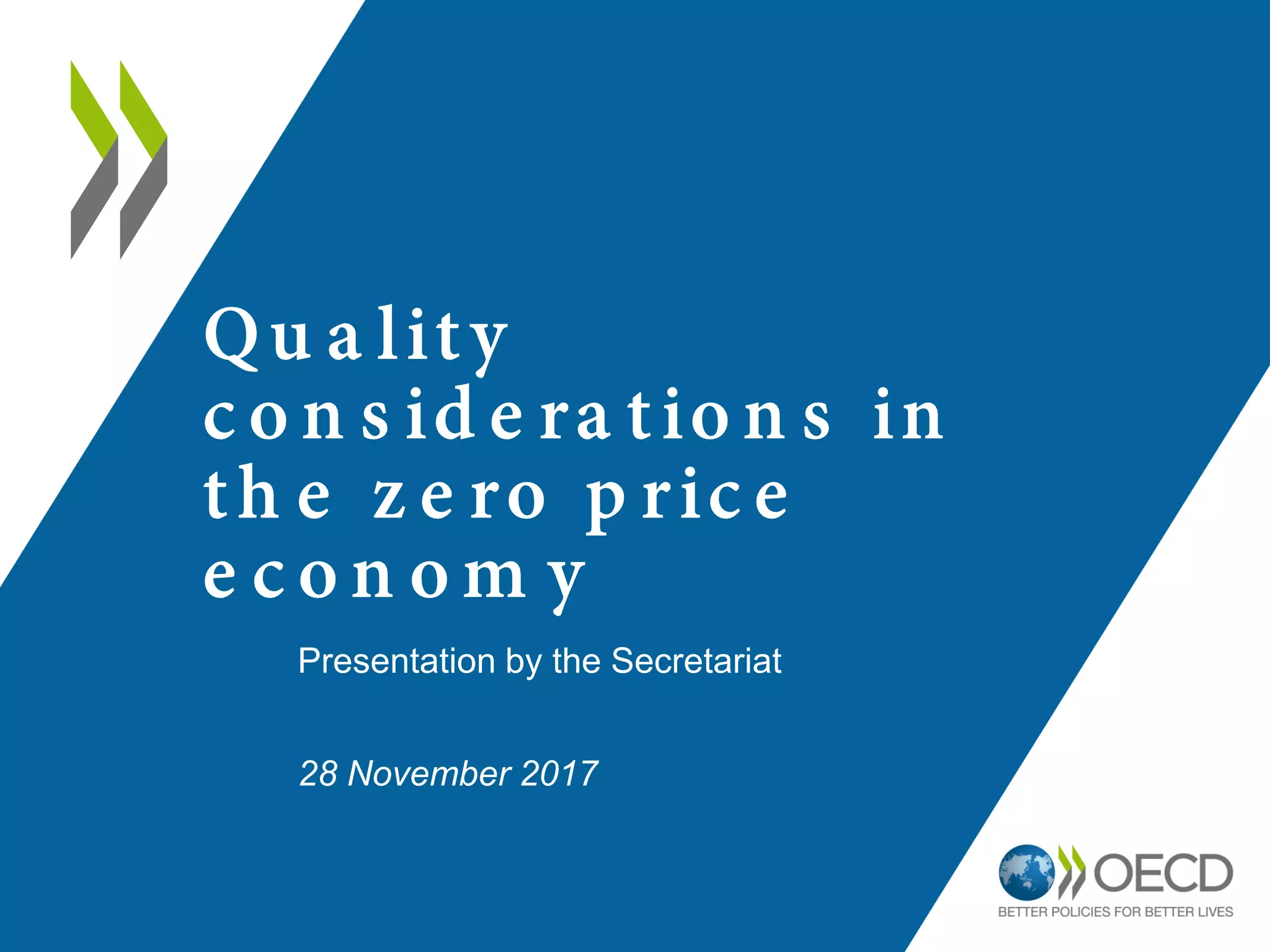 Quality considerations – OECD – November 2018 OECD discussion | PDF