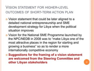 SME DEVELOPMENT STRATEGY IN LIBYA PROJECT STEERING COMMITTEE | PPT
