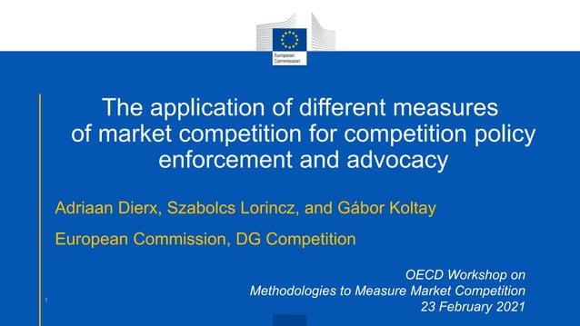 Methodologies to measure market competition – DG COMP – Feb 2021 OECD ...