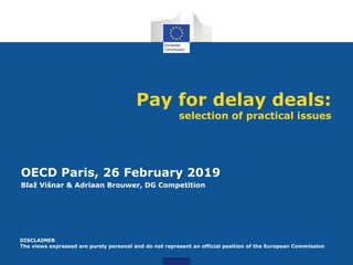 Pay for delay deals: selection of practical issues | PPT