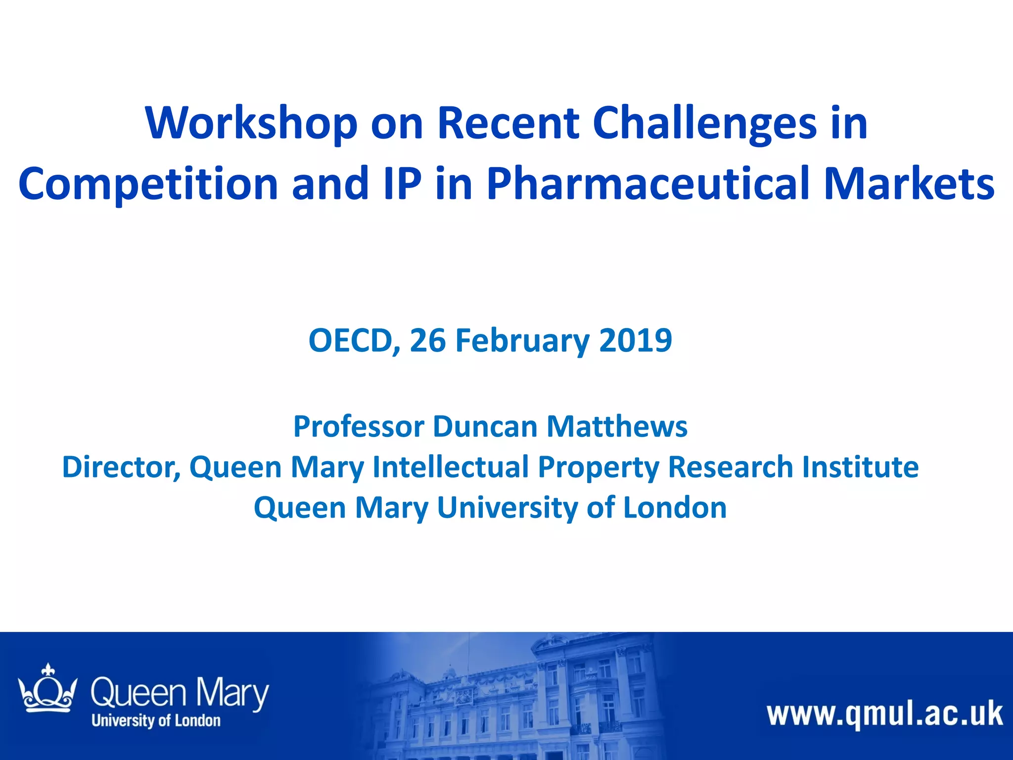 Duncan Matthews - Queen Mary University of London | PPT