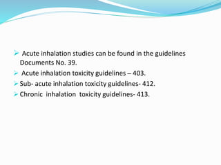 Oecd guidelines for the testing of chemicals | PPTX