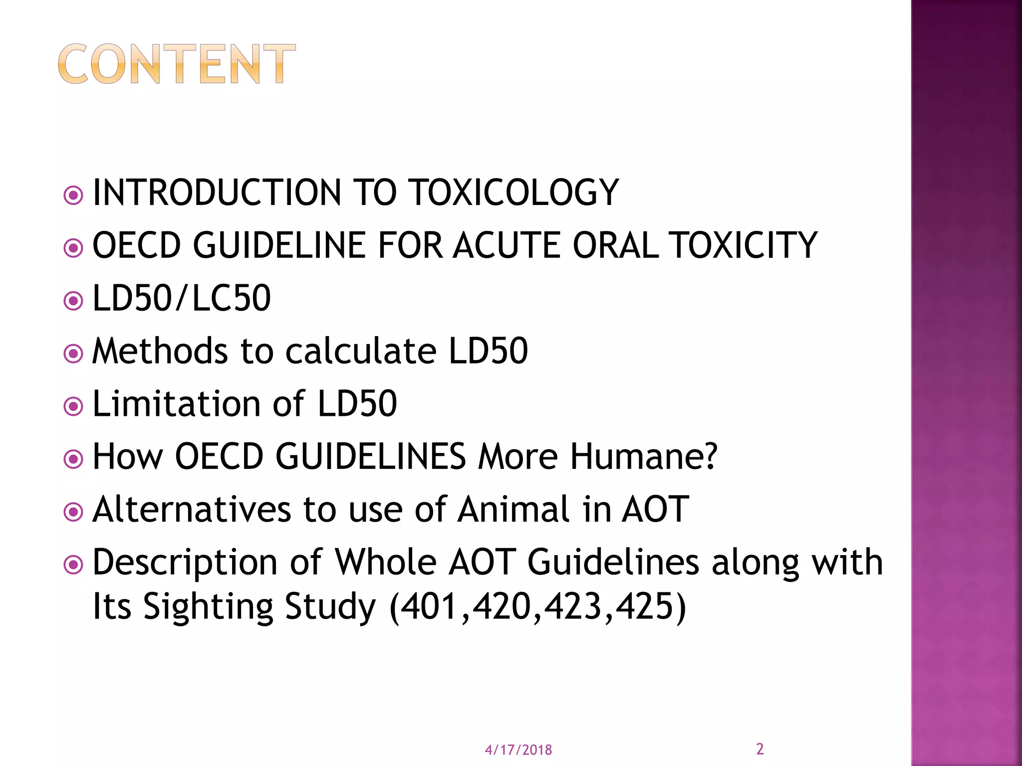 Oecd guidelines for toxicology studies | PPTX