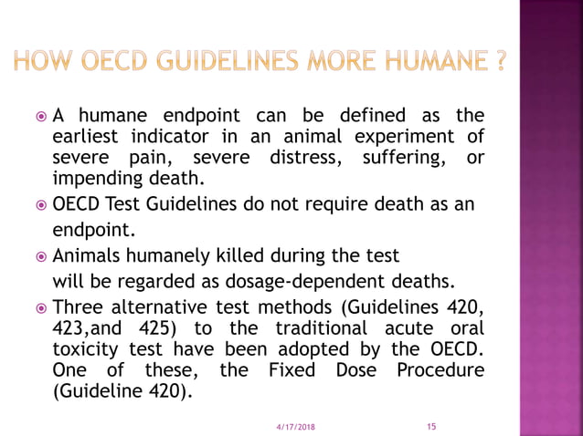 Oecd guidelines for toxicology studies | PPTX