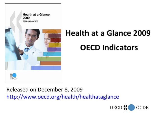 Oecd Health Indicators At A Glance Ppt
