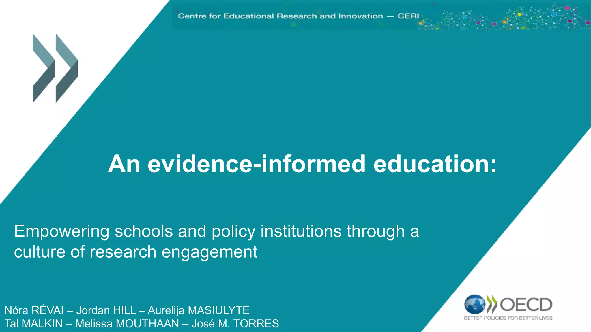 OECD presentation - An evidence-informed education Empowering schools ...