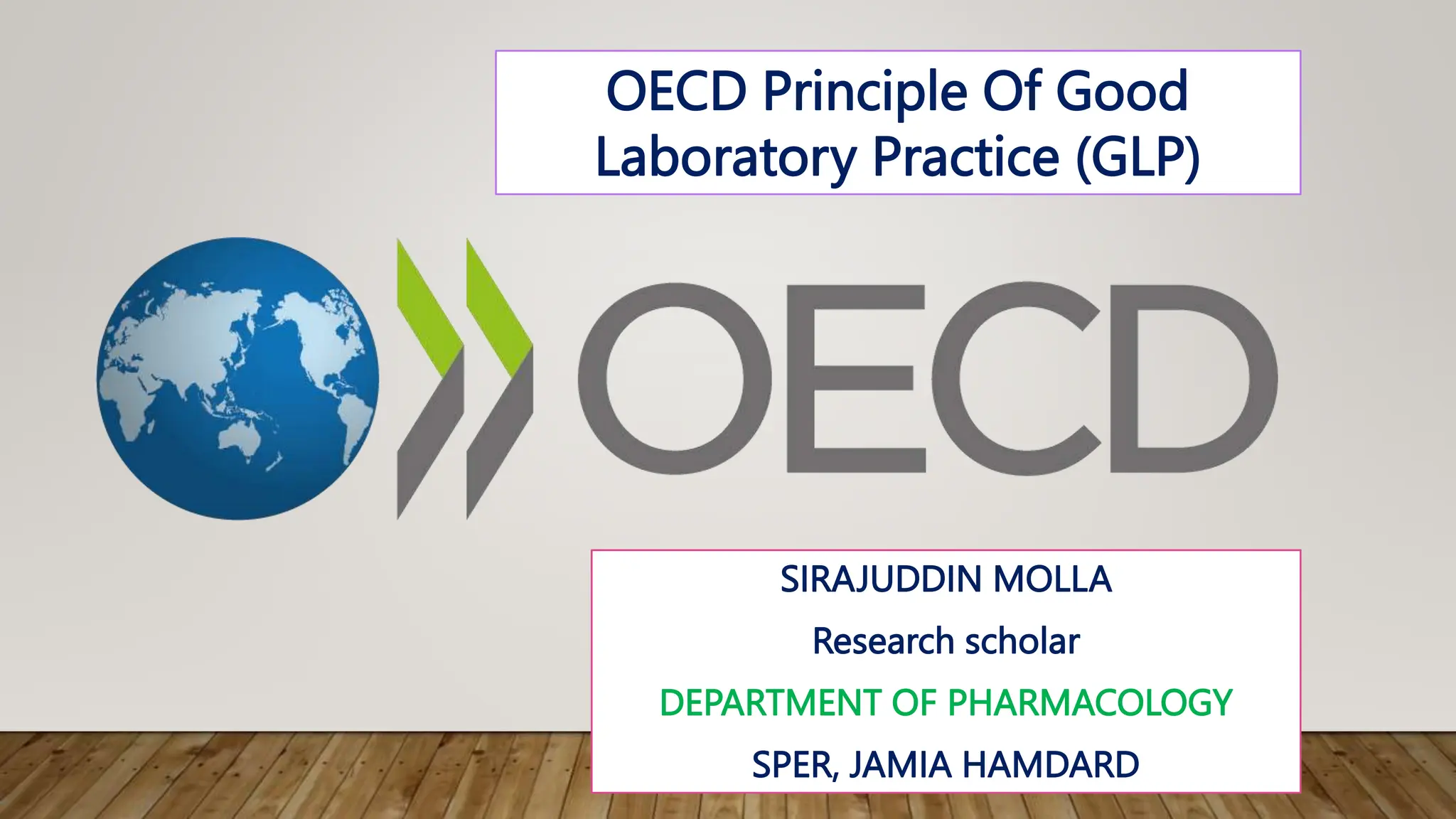 OECD Principle Of Good Laboratory Practice (GLP).pptx | Pharmaceutical Industry | Industries