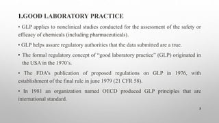 Oecd principles of good laboratory practices (glp) | PPTX