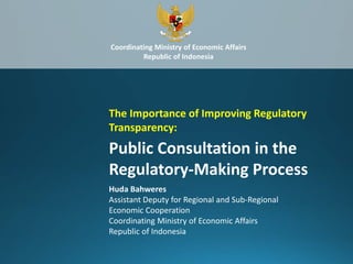 The Importance of Improving Regulatory Transparency: Public ...