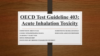 OECD Guideline 403 (Acute Inhalation Toxicity) | PPTX
