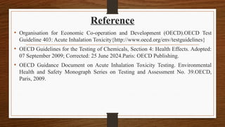 OECD Guideline 403 (Acute Inhalation Toxicity) | PPTX