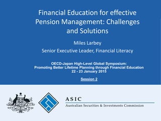LARBEY Miles - 2015 Symposium on Financial Education in Tokyo | PPT