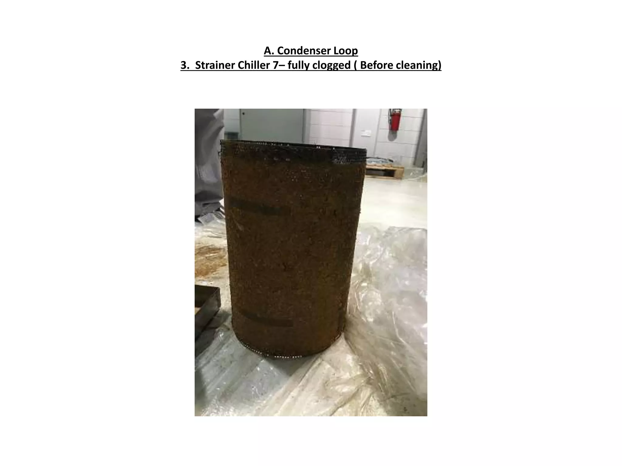 Chiller repair, condenser & refrigerant loop test, pump alignment ...