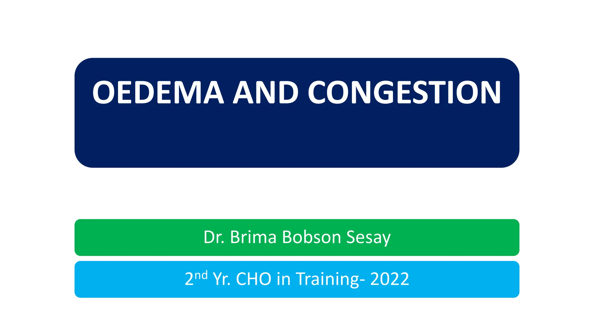 oedema presentation for medical students _CHO.pptx