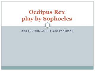 Oedipus rex.pptx Sophocles and Oedipus Rex | PPT