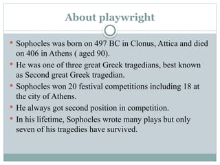 Oedipus rex.pptx Sophocles and Oedipus Rex | PPT