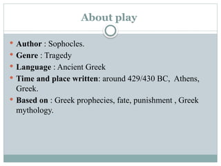 Oedipus Rex the king of Athens. the Tragedy | PPT