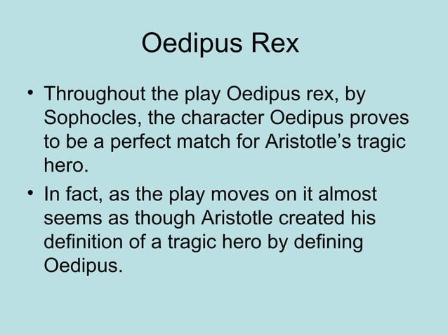 Oedipus rex as a tragic hero | PPT