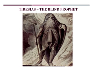 Oedipus Rex Tiresias