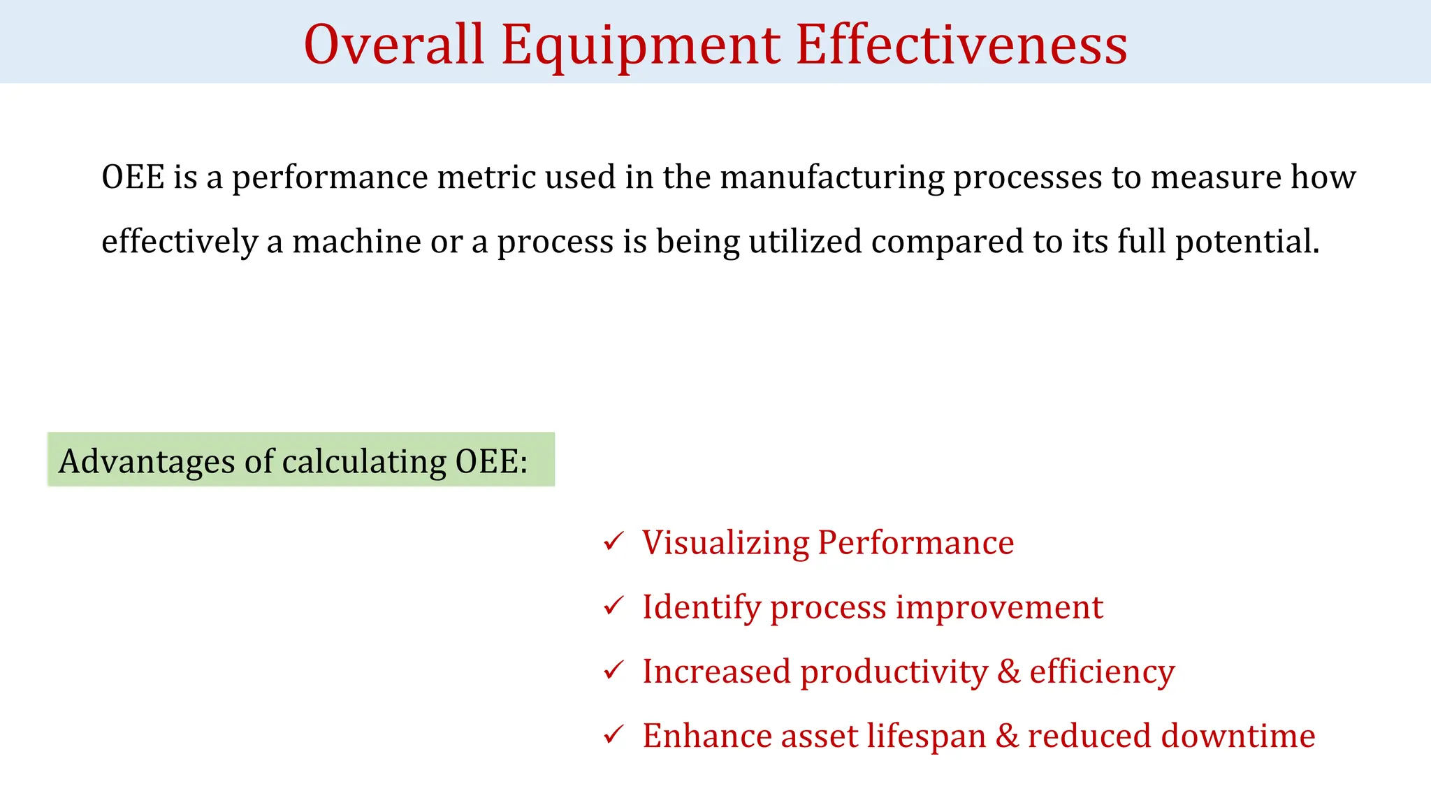 Overall Equipment Effectiveness, Complete Lecture.pptx